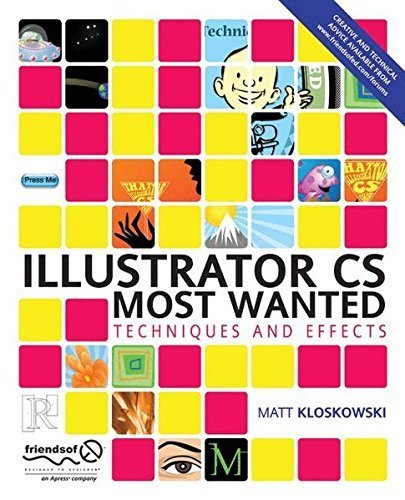 Illustrator CS Most Wanted: Techniques and Effects by Matt Kloskowski ...