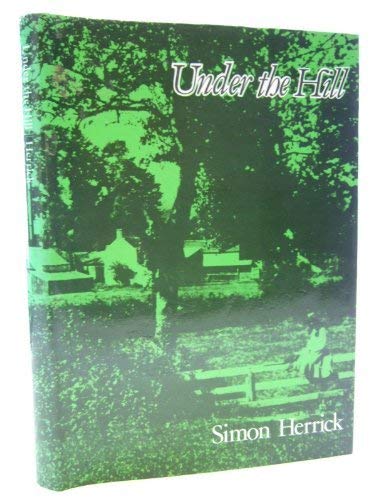 Under the hill: Herrick, Simon: 9780904387360: Amazon.com: Books