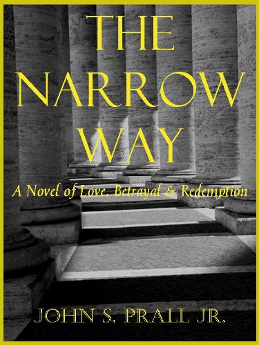 The Narrow Way eBook : Prall, John: Amazon.in: Kindle Store