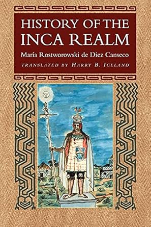 Amazon.com: History of the Inca Realm: 9780521637596: Rostworowski de ...