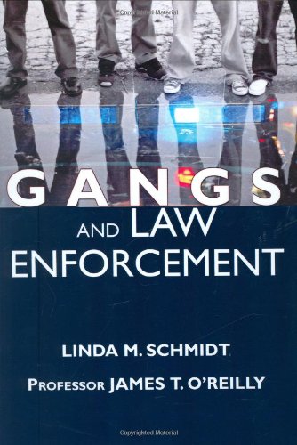 Gangs and Law Enforcement: A Guide for Dealing With Gang-Related ...