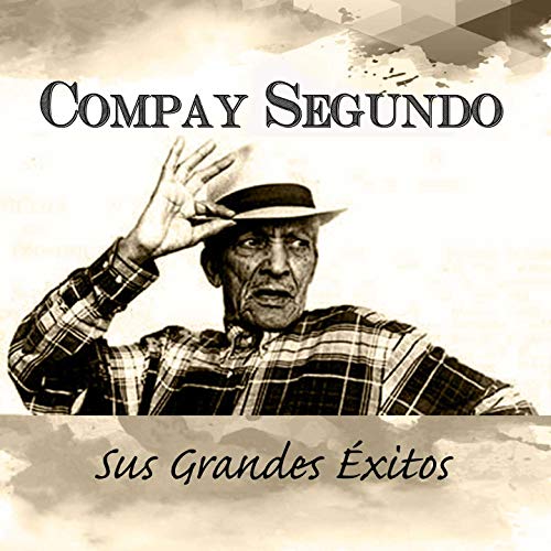 Amazon.com: Compay Segundo - Sus Grandes Éxitos : Compay Segundo ...