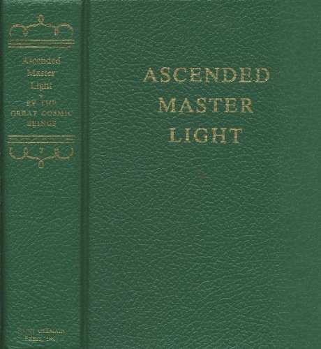 Ascended Master Light: By The Great Cosmic Beings - Volume 7: Godfré ...