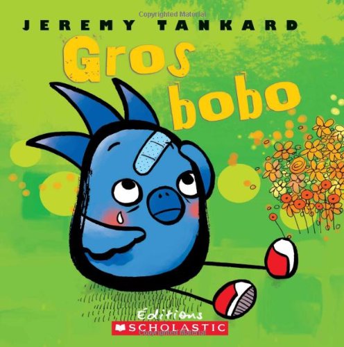 Gros Bobo (French Edition): Tankard, Jeremy: 9780545987738: Amazon.com ...