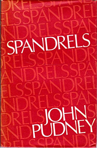 Spandrels: poems and ballads: Pudney, John: 9780460038621: Amazon.com ...