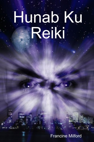Hunab Ku Reiki: Milford, Francine: 9781435722675: Amazon.com: Books
