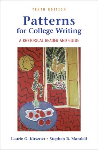 By Laurie G. Kirszner - Patterns for College Writing: 10th (tenth ...