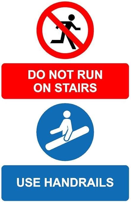 Do not run on stairs use handrails safety sign - 1mm flexible Plastic ...