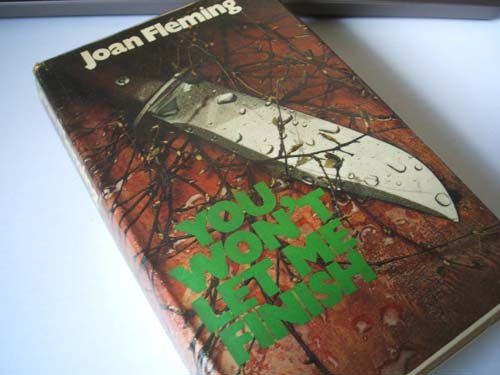 You won't let me finish: Fleming, Joan: 9780002319515: Amazon.com: Books