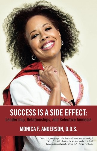 Success Is A Side Effect: Leadership, Relationships, and Selective ...