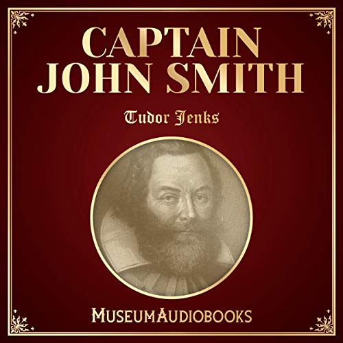 Amazon.com: Captain John Smith (Audible Audio Edition): Tudor Jenks ...