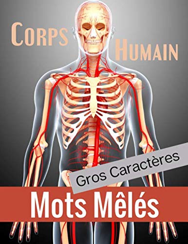 Mots Mêlés Corps Humain: Gros Caratères, Carnet de Mot Cachés Adultes ...