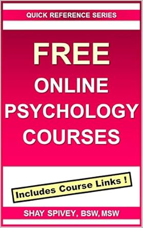 Amazon.com: FREE Online Psychology Courses eBook : Spivey, Shay: Kindle ...