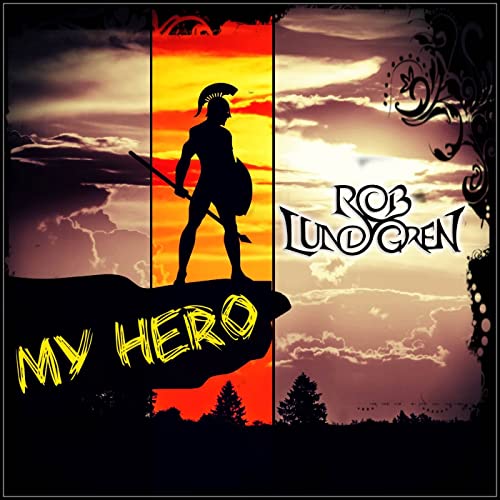 Amazon MusicでRob LundgrenのMy Hero (Tribute Cover)を再生する