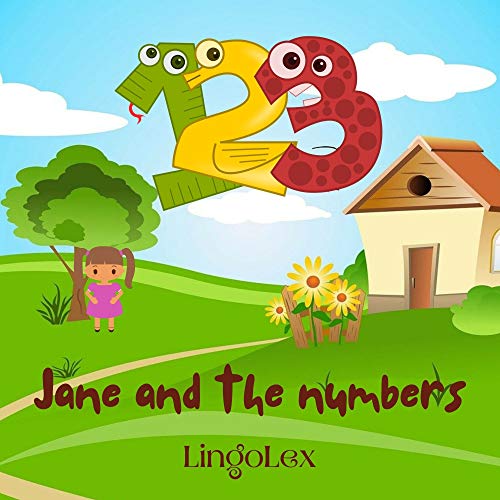 Jane and the numbers: A short story for young children about numbers ...