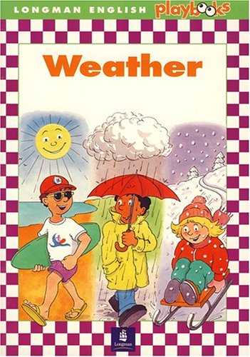 Longman English Playbooks Weather: Rachel Bladon: 9789620016677: Amazon ...