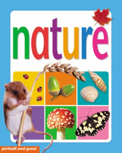 My World Nature Board Book (My World Board Books) (My World Board ...