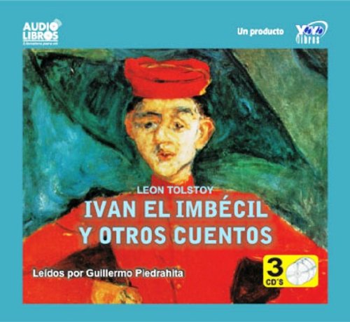 Amazon.com: Ivan El Imbecil y Otros Cuentos - An Abridged Version ...