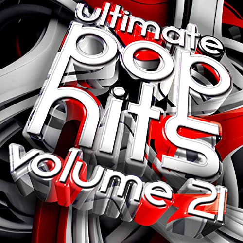 Play Ultimate Pop Hits, Vol. 21 by VARIOUS ARTISTS on Amazon Music