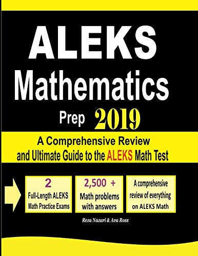 ALEKS Mathematics Prep 2019: A Comprehensive Review and Ultimate Guide ...