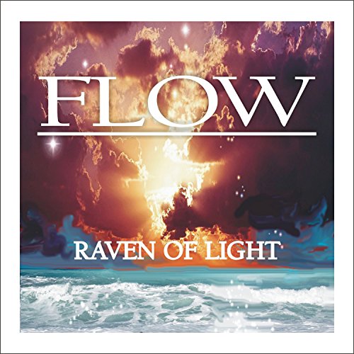 Écouter Flow de Raven of Light sur Amazon Music Unlimited