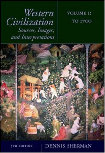 Western Civilization: Sources, Images, and Interpretations, Volume 1 ...