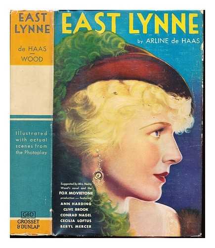 East Lynne . Suggested by Mrs. Henry Wood's famous novel, etc. [With ...