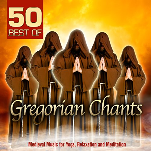 Play 50 Best of Gregorian Chants (Medieval Music for Yoga, Relaxation ...
