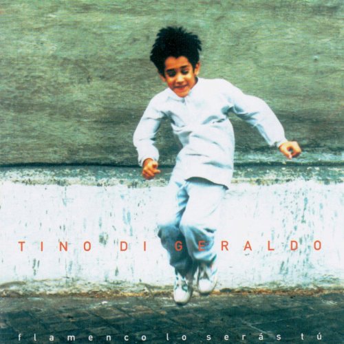 Play Flamenco Lo Serás Tú by Tino Di Geraldo on Amazon Music