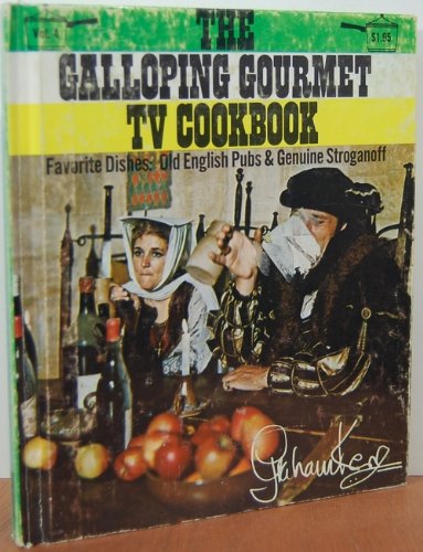 GALLOPING GOURMET TELEVISION COOKBOOK Volume 4 Favorite Dishes: Old ...