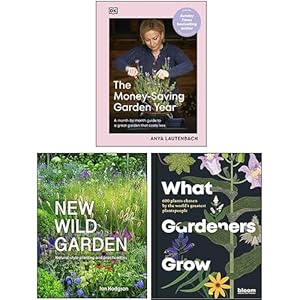 The Money-Saving Gardener: Create Your Dream Garden at a Fraction of the Cost: THE SUNDAY TIMES ...