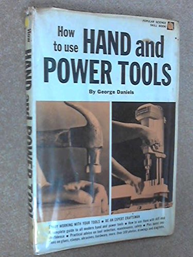 How to Use Hand and Power Tools: Amazon.co.uk: Books