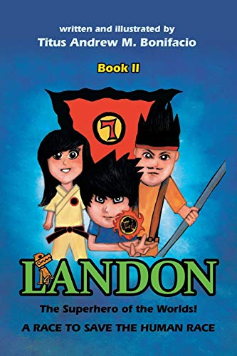 Book review of Landon, the Superhero of the Worlds - Readers' Favorite ...
