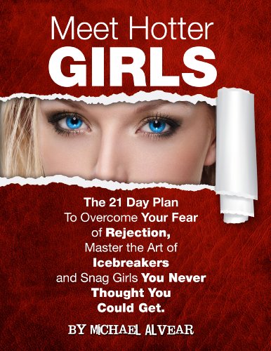 Meet Hotter Girls: The Thinking Man's Guide To Meeting & Attracting ...