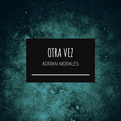 Amazon.co.jp: Otra vez : Adrián Morales: Digital Music
