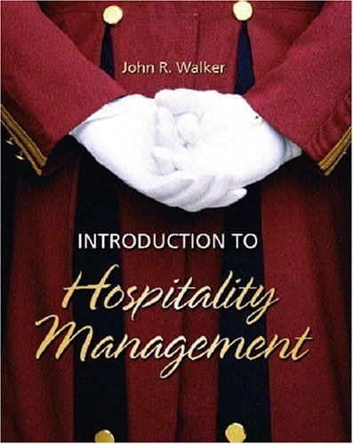 Introduction to Hospitality Management: Walker, John R.: 9780131112933 ...
