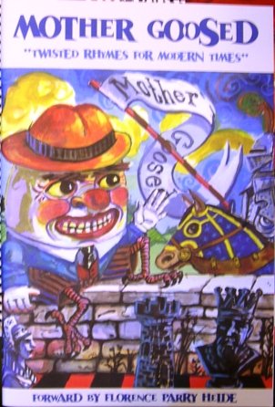 Mother Goosed: Twisted Rhymes for Modern Times: unknown author ...