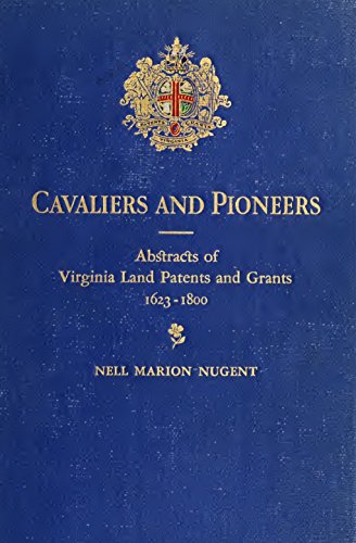 Amazon.com: Cavaliers and Pioneers (Volume I): Abstracts of Virginia ...