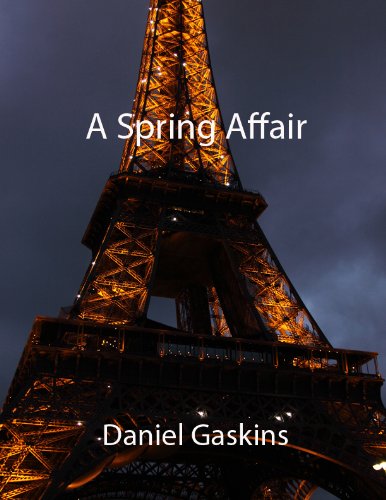 A Spring Affair - Kindle edition by Gaskins, Daniel. Health, Fitness ...