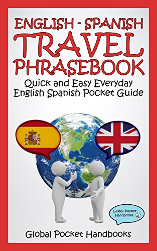 Amazon.com: ENGLISH - SPANISH TRAVEL PHRASEBOOK: Quick and Easy ...