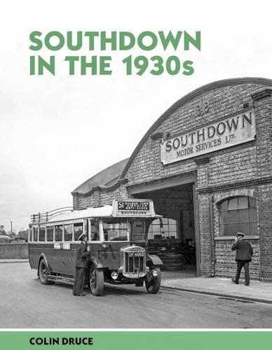 Southdown in the 1930s: Amazon.co.uk: Druce, Colin: 9781854144102: Books