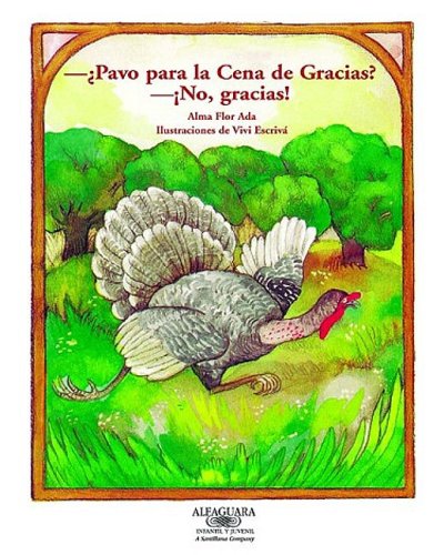Pavo Por La Cena De Gracias? No, Gracias! / Turkey for Thanksgiving ...