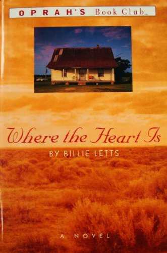 Where The Heart Is: A Novel: Billie Letts: Amazon.com: Books