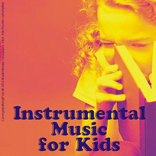 Amazon MusicでVARIOUS ARTISTSのInstrumental Music for Kidsを再生する