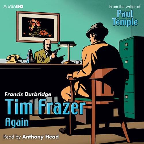 Tim Frazer Again : Durbridge, Francis, Head, Anthony: Amazon.de: Bücher