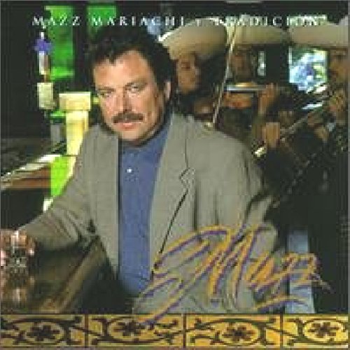 Mazz - Mazz Mariachi Y Tradicion - Amazon.com Music