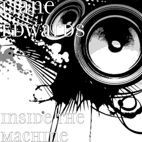 Amazon.com: Inside the Machine : Liane Edwards: Digital Music