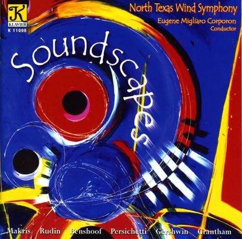 North Texas Wind Symphony, Rolf Rudin, Donald Grantham, Vincent ...