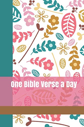 One Bible Verse a Day: A Daily Devotional Journal to Write Scripture in ...