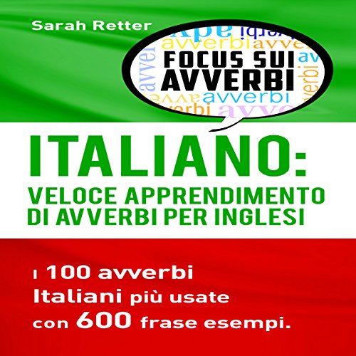 Amazon.com: Italiano: Veloce Apprendimento Di Avverbi Per Inglesi: I ...